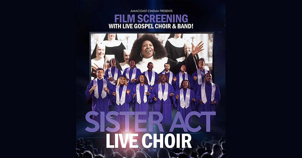 Ingressos Sister Act Live Choir 2026 – Compre Ingressos da Turnê Sister ...